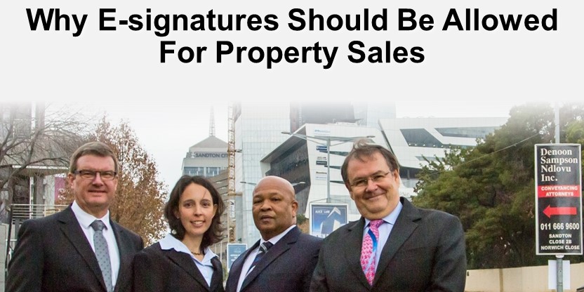 Why E-signatures Should Be Allowed For Property Sales | Denoon Sampson ...